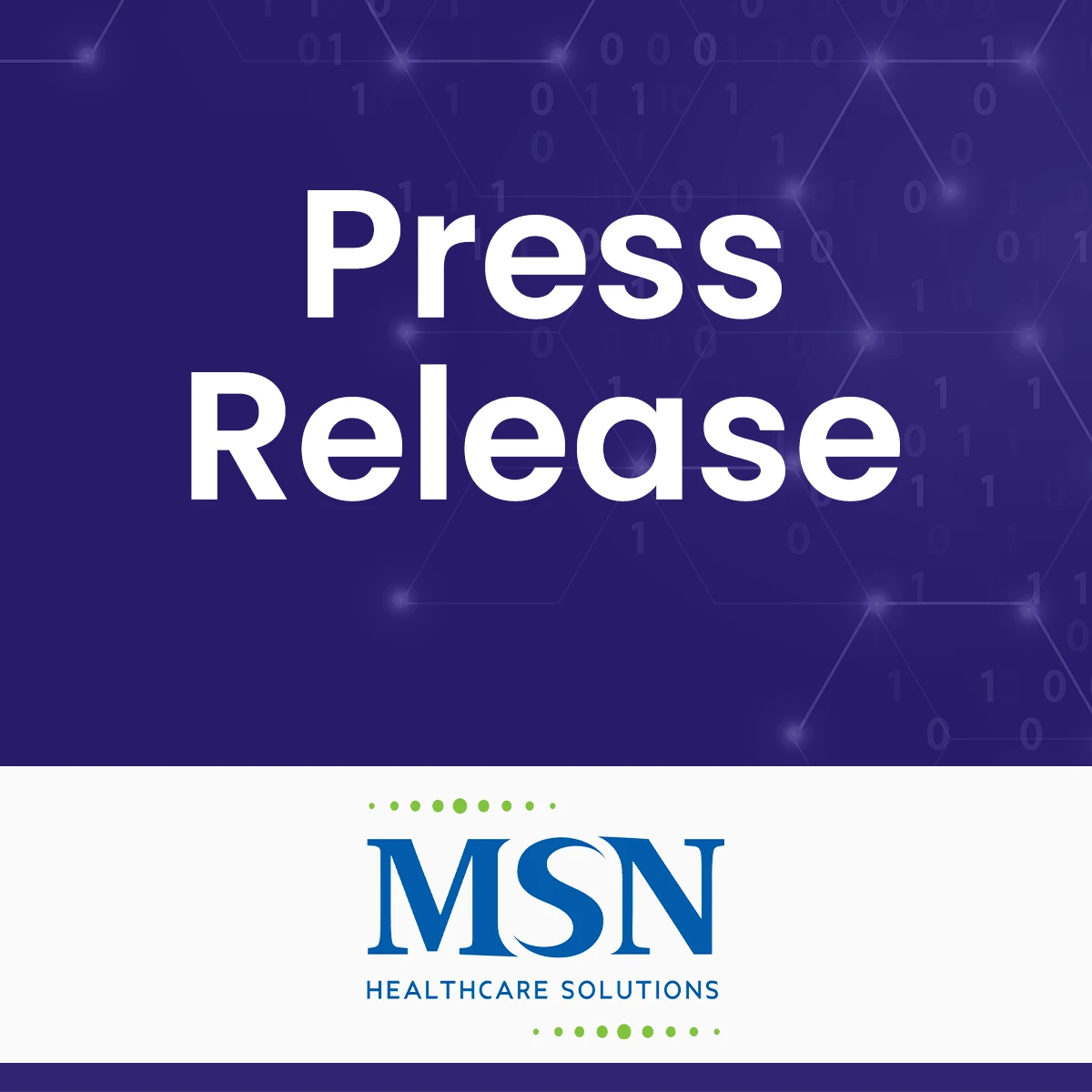 Press Release - MSN Healthcare Solutions Expands Reasint’s AI-Driven Coding Platform, ARNI, to ...